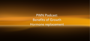 The benefits of growth hormone replacement - Pituitary World News